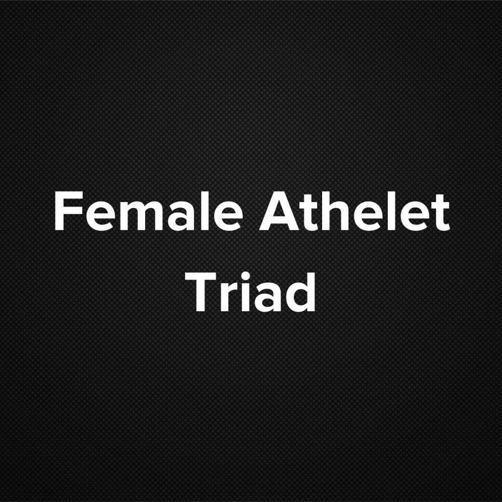 Female Athlete Triad - MOHO