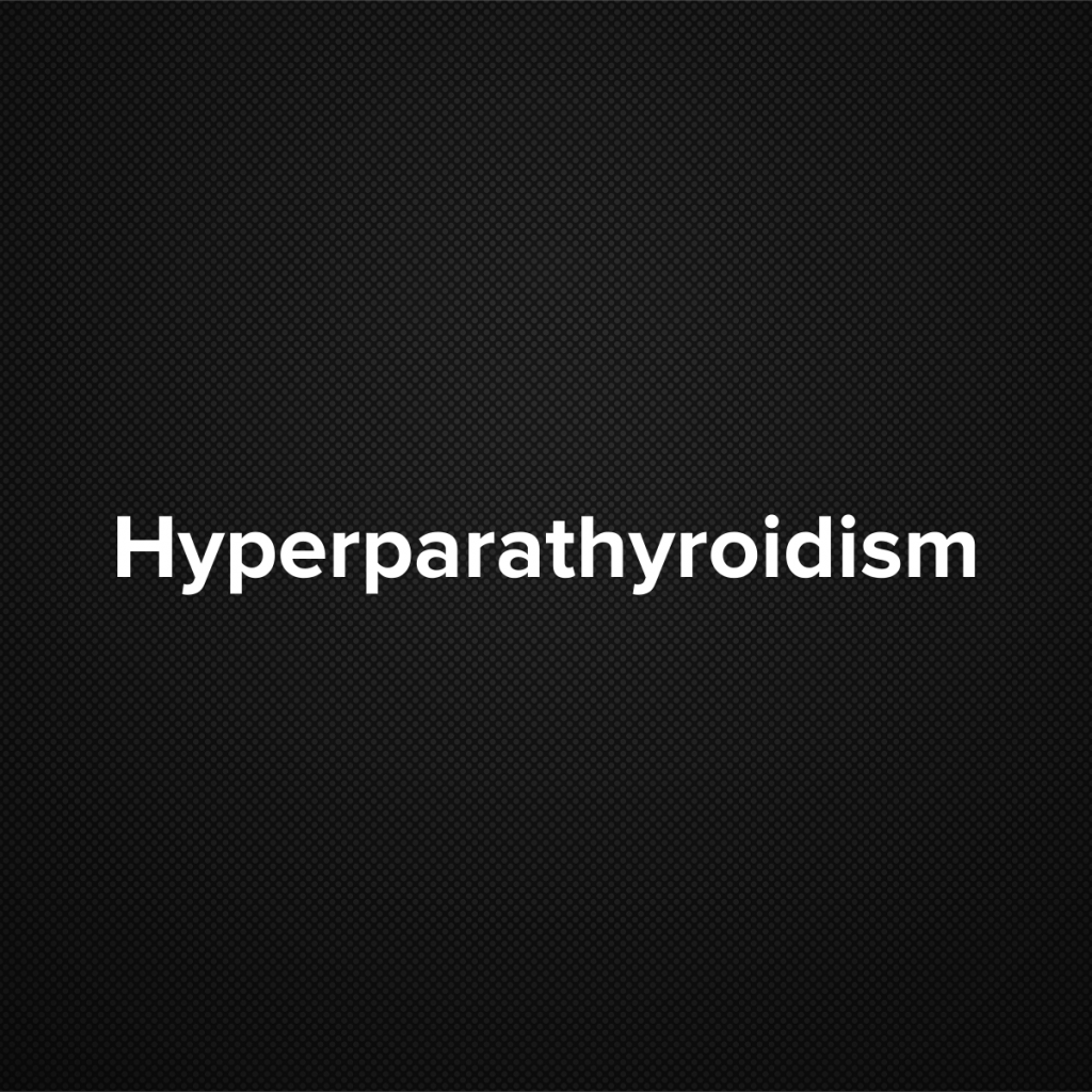 Hyperparathyroidism - MOHO