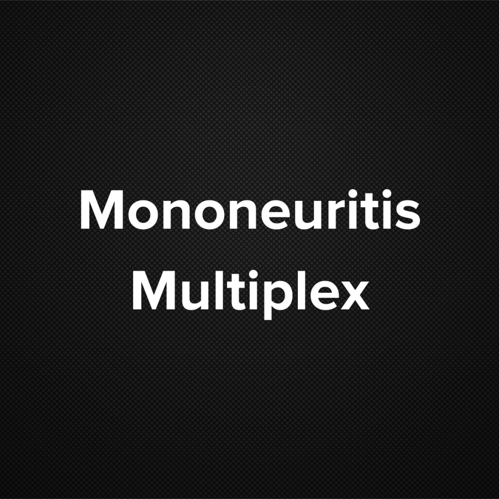 Mononeuritis Multiplex - MOHO